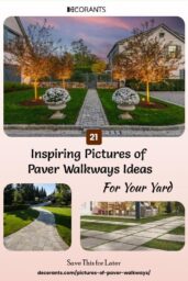 21 Inspiring Pictures of Paver Walkways Ideas For Your Yard